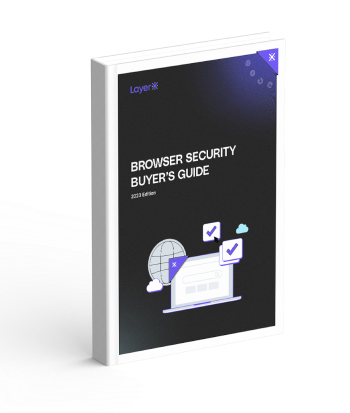 The Ultimate Browser Security Buyer's Guide - Download Now